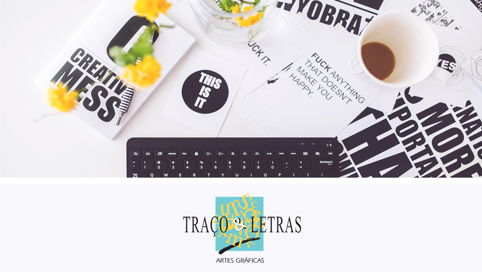 Traço e Letras - ARTES GRÁFICAS ::: Digital e Offset